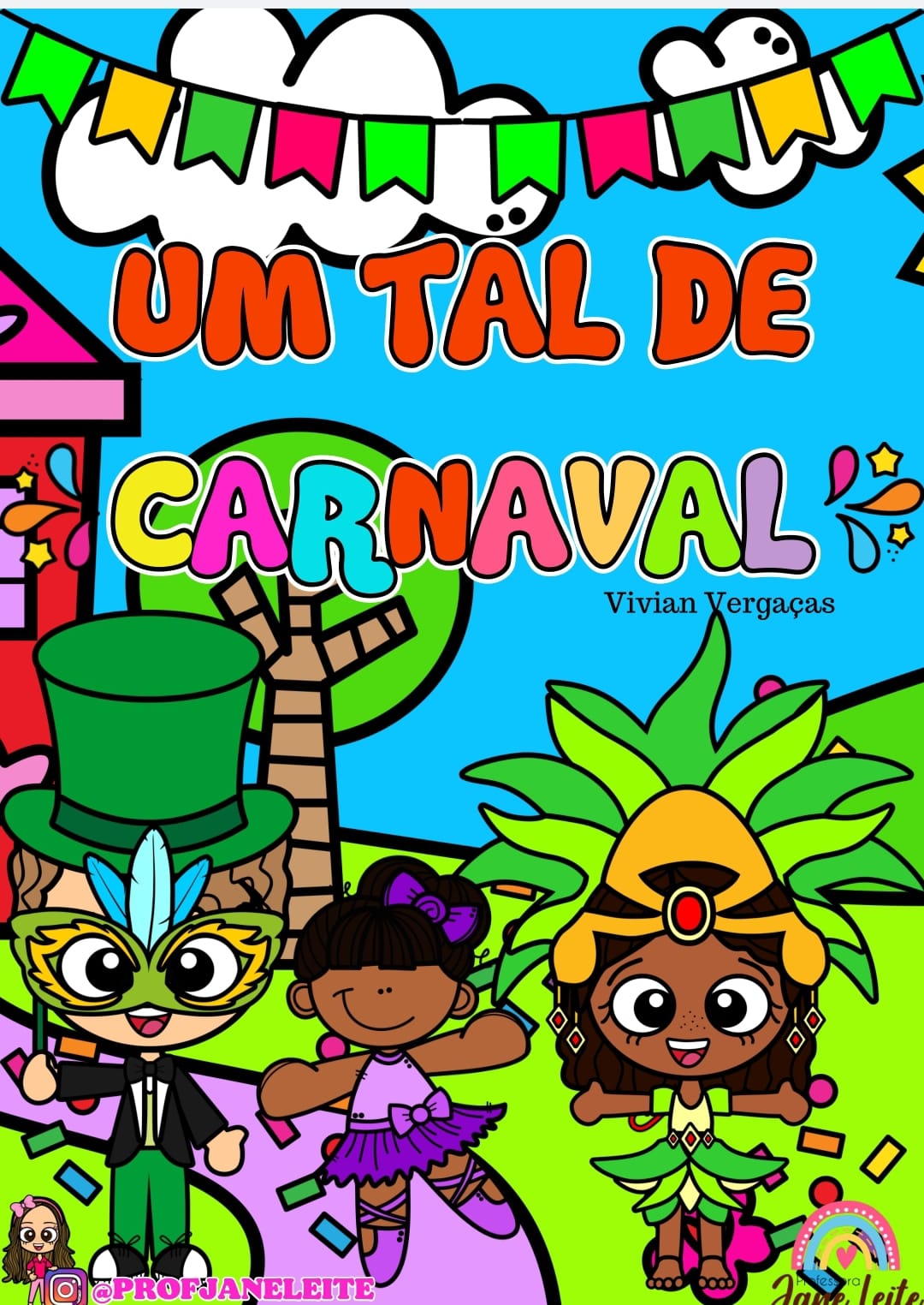Um tal de carnaval – livro 3D – Prof. Jane Leite | Materiais Pedagógicos Um tal de carnaval – livro 3D – Prof. Jane Leite | Materiais Pedagógicos